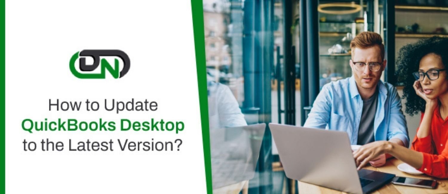 How to Update QuickBooks Desktop to the Latest Version?｜Dancing Numbers ...