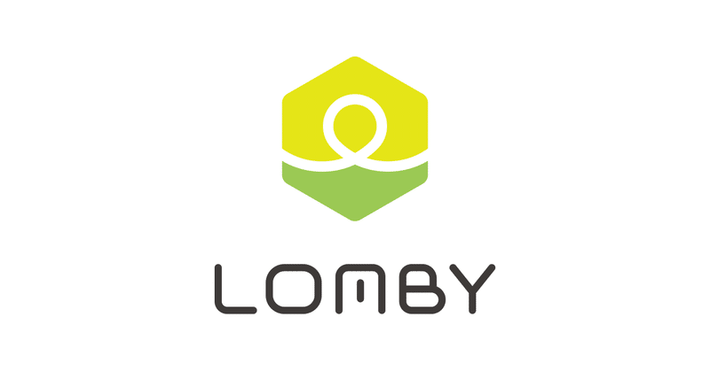 LOMBYのはじまり｜Yper Inc.｜note