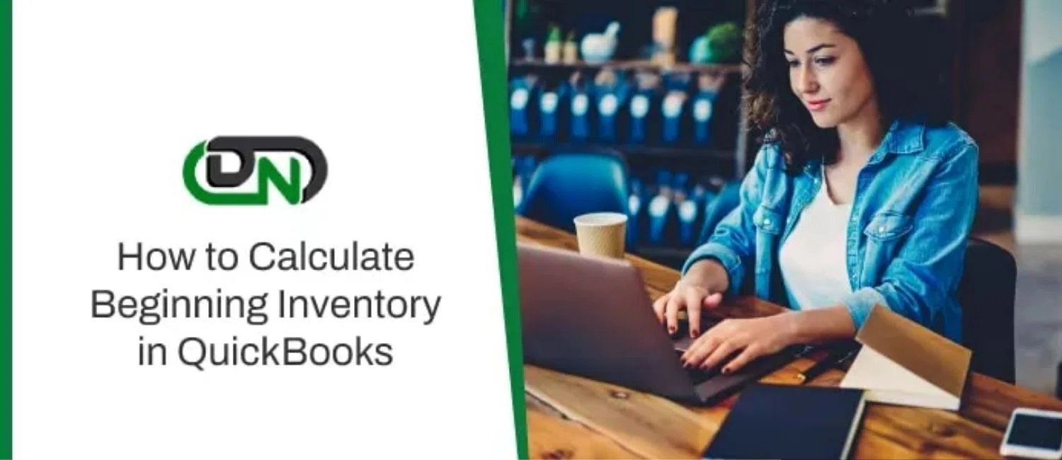 How to Calculate Beginning Inventory in QuickBooks?｜Dancing Numbers｜note