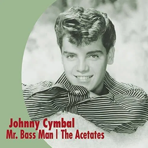 Johnny Cymbal - Mr. Bass Man / ミスター・ベース・マン - 1963｜The Sacred Journey ...