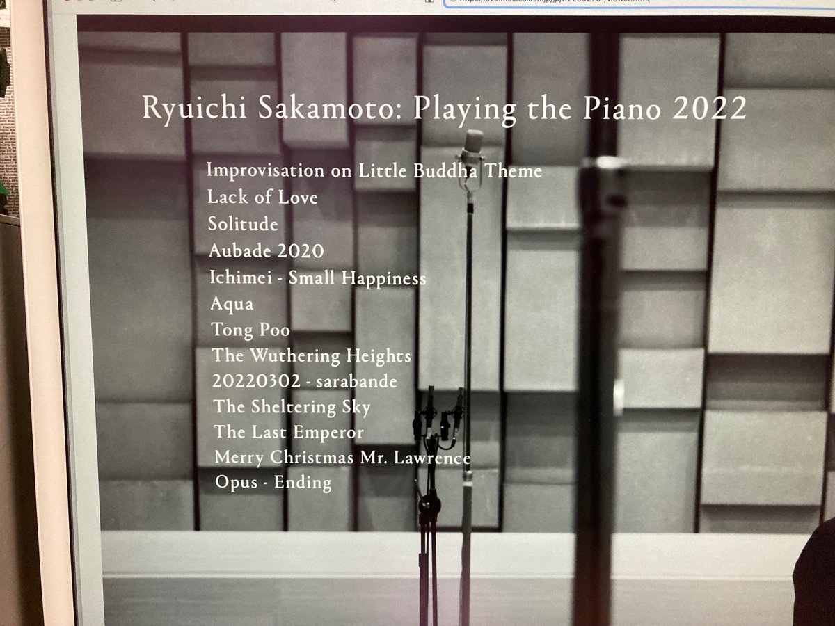 Ryuichi Sakamoto: Playing the Piano 2022：セットリスト｜yhd56：坂本龍一＆YMO NEWS