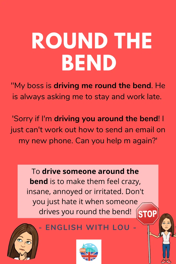 英語慣用句(3): Round the bend｜Logophile!
