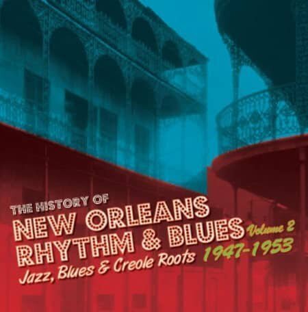 V.A./ The History Of New Orleans Rhythm & Blues Volume.2 1947-1953(2CD-R)｜k.m.joe