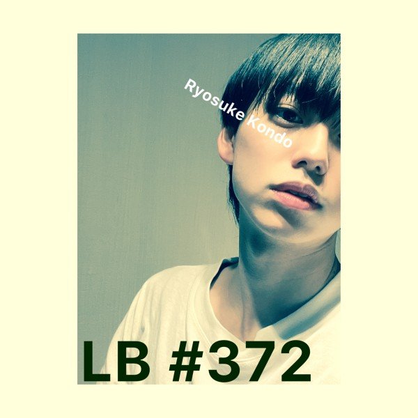 372】2022年6月10日（金）ー最近のYouTubeご事情｜近藤良祐｜Ryosuke Entertainment