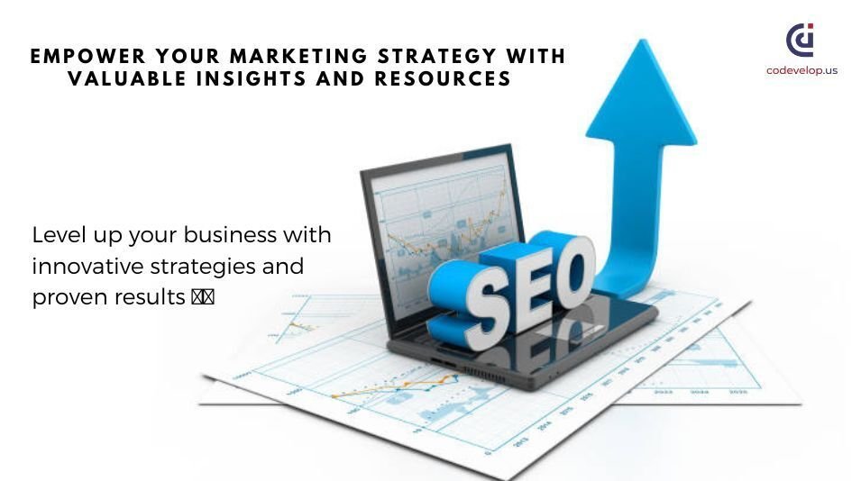 Empower your marketing strategy with valuable insights and resources｜Codevelop