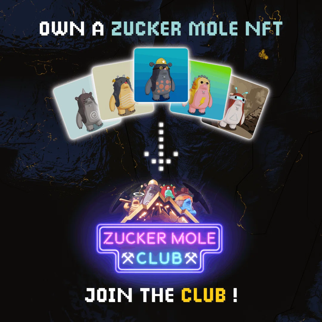 無料で始める金鉱DAO #ZuckZuckLan の鍵 Zucker Mole NFTとは？｜金鉱山NFT&Dao ZuckZuck Landスタッフ