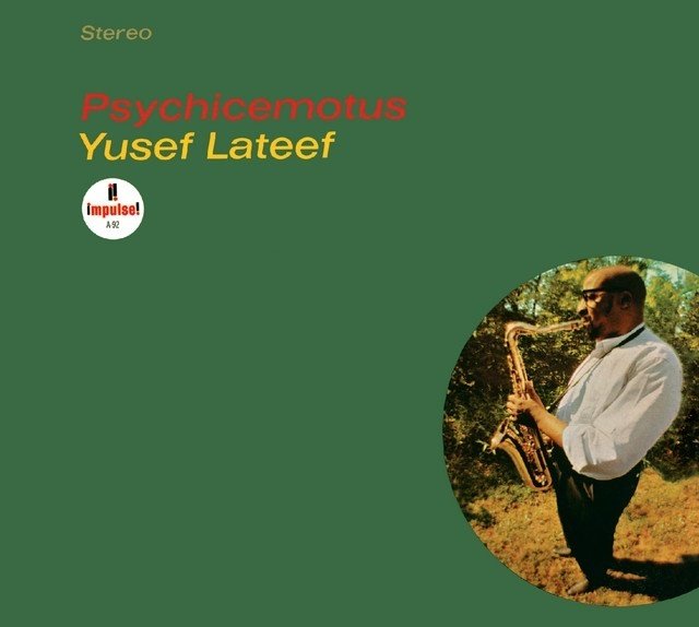 Yusef Lateef – Psychicemotus (1965)｜DJ UCHIAGE