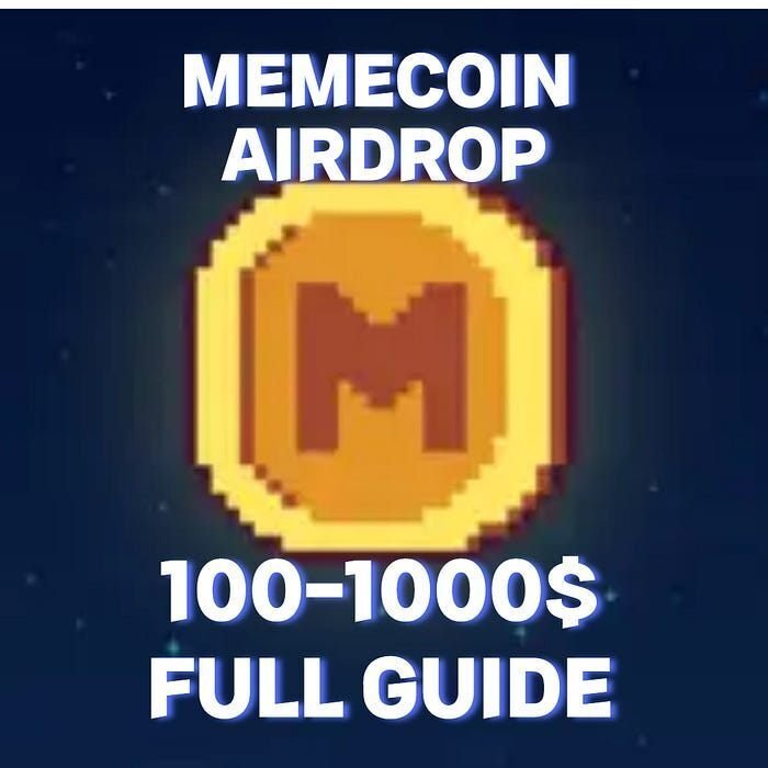 Get Free MEME Tokens: A Step-by-Step Guide to Memecoin Airdrop｜Crypto World