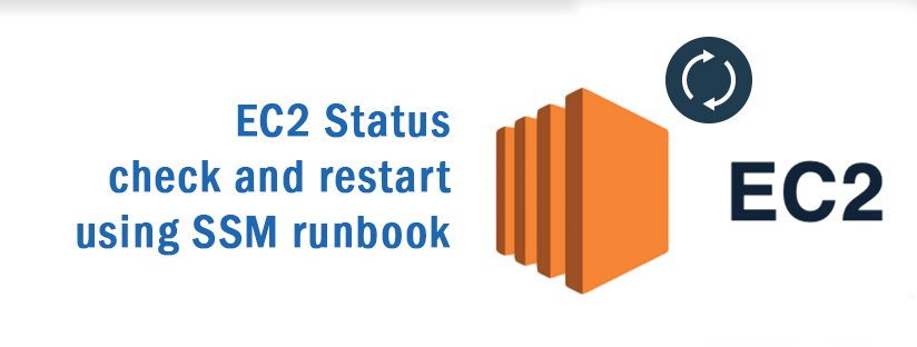 EC2 Status check and restart using SSM runbook｜Support Sages