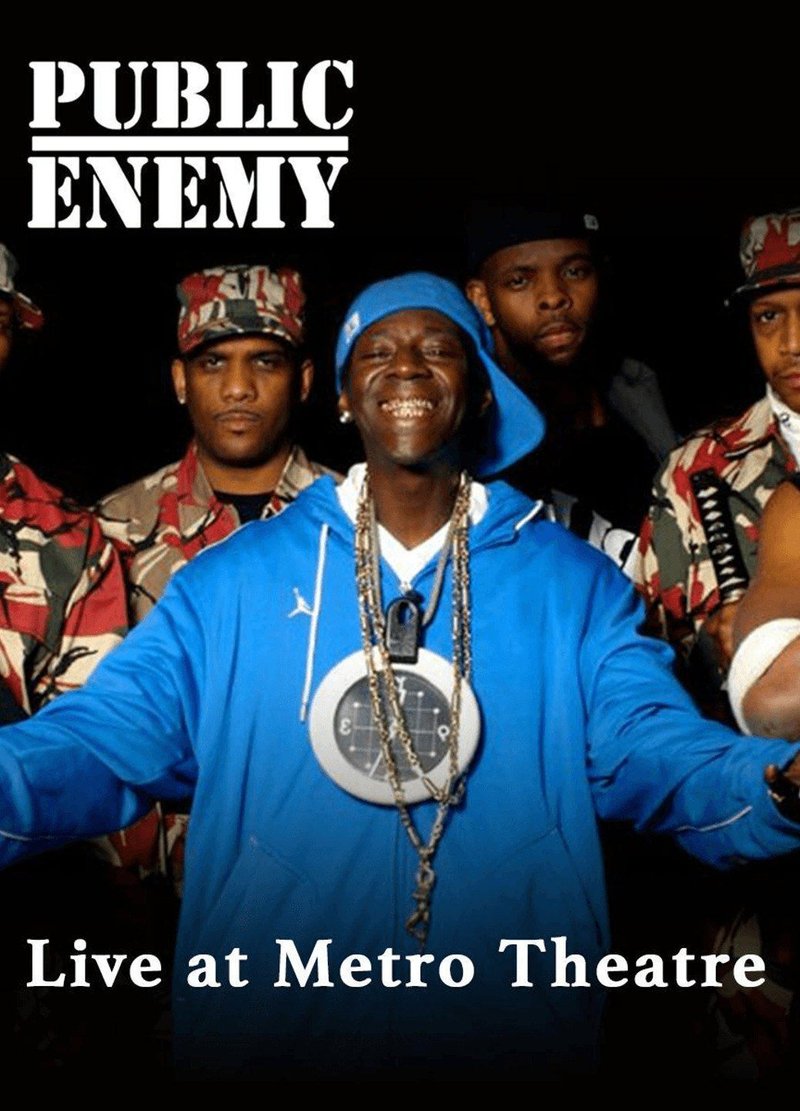 パブリック・エネミ－（Public Enemy） - Live at The Metro Theatre｜Qello Japan