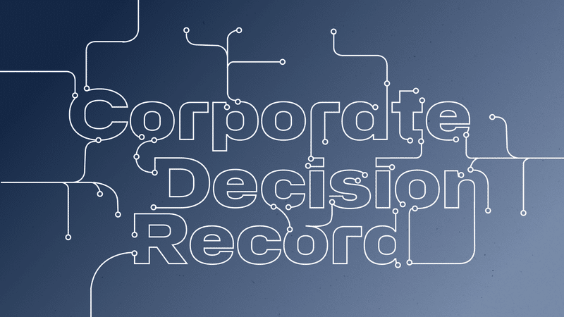 Corporate Decision Record (CDR) 〜 GitHubを活用した新しい稟議システム｜ROUTE06