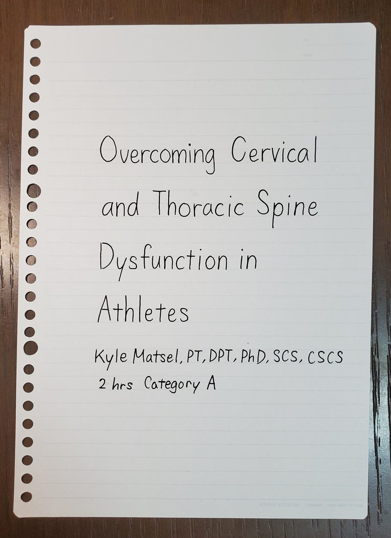 講義ノート:Overcoming Cervical and Thoracic Spine Dysfunction in Athletes 1/ ...