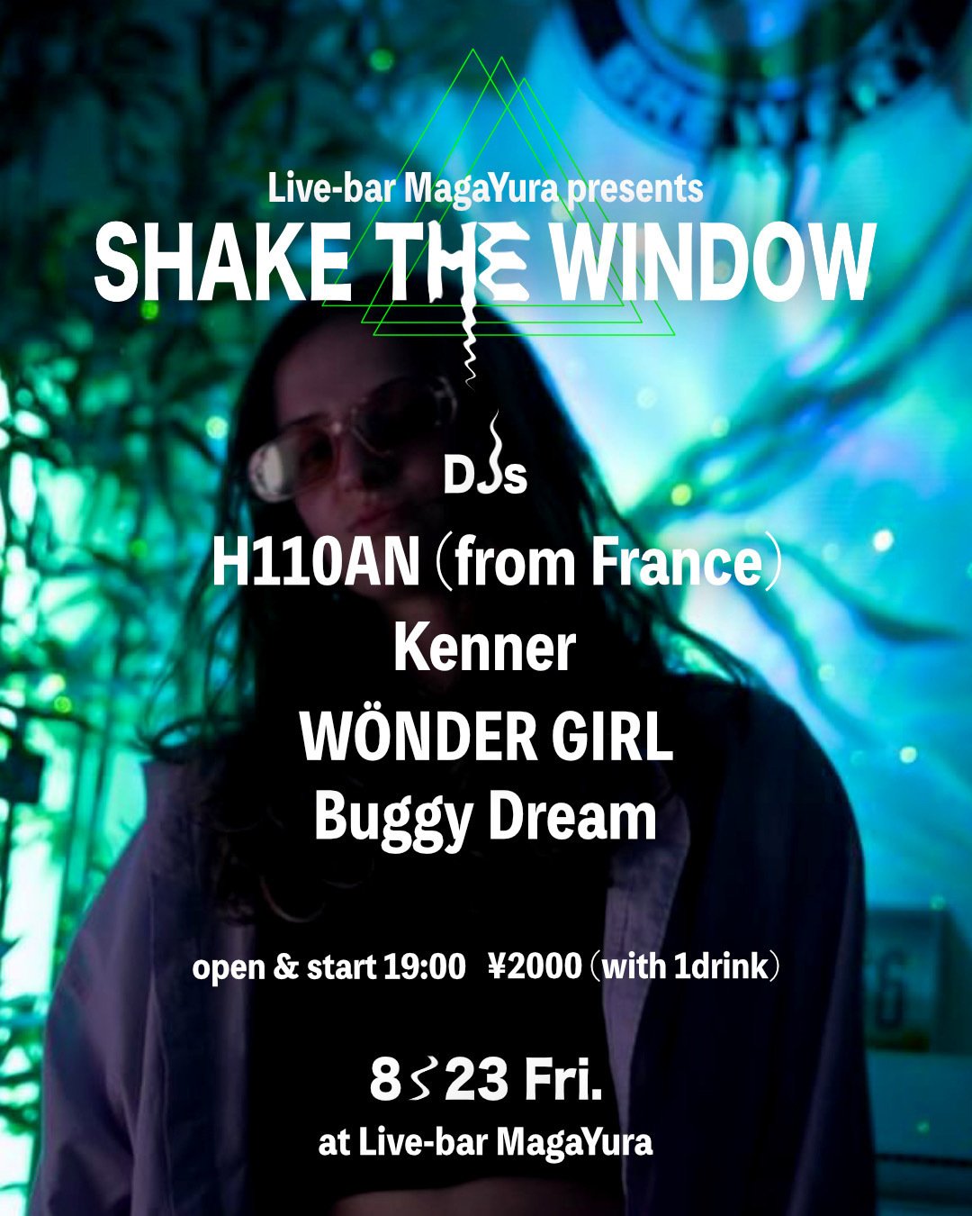8/23 Fri. Live-bar MagaYura presents [SHAKE THE WINDOW]｜Live-art-bar ...