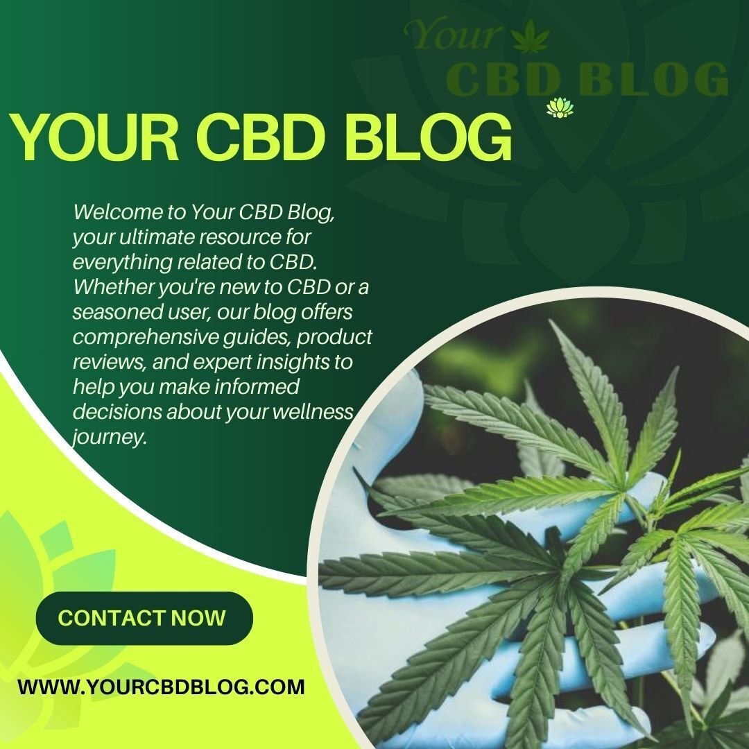 Your CBD Blog｜YourCBDBlog