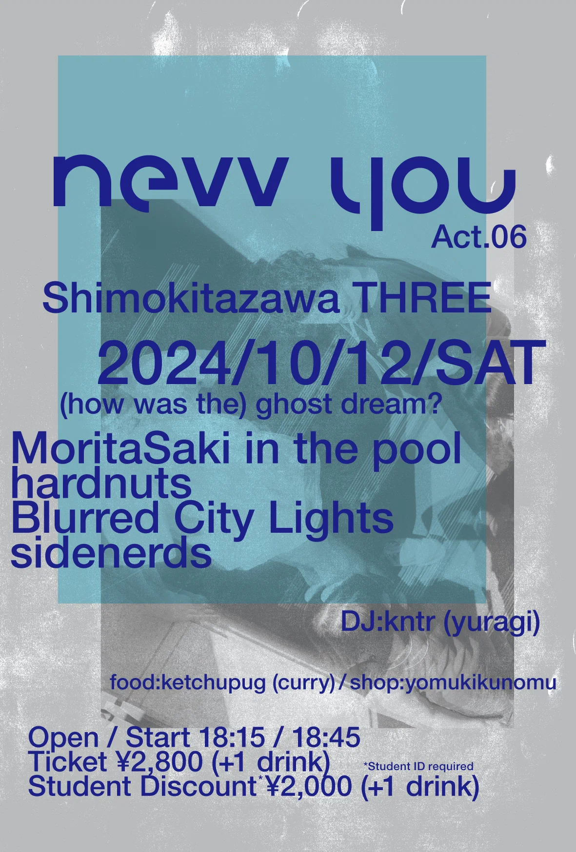 出演者紹介：Blurred City Lights【nevv you Act.06】｜new you + pygmalion