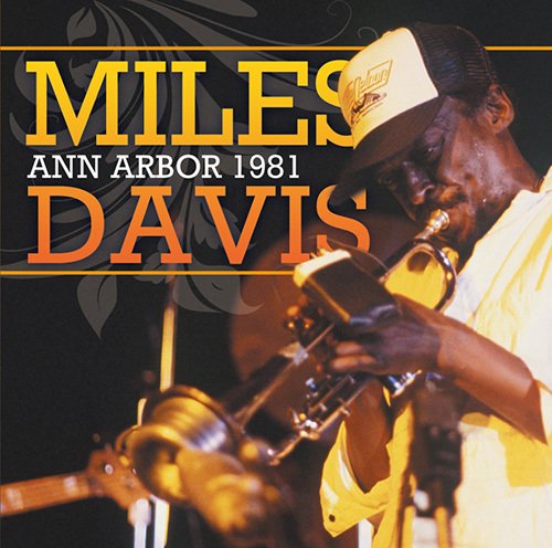 【マイルス・デイビス】1981年、アン・アーバー・ジャズ出演ライブ！！｜Cyberseekers