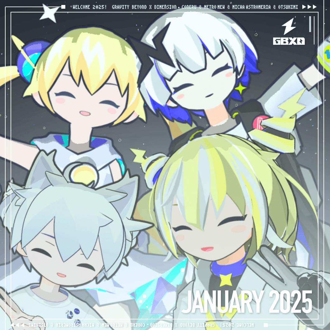 Welcome 2025⚡｜GBXD / Gravity Beyond XD