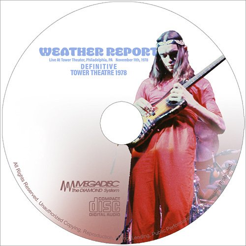 【ウェザー・リポート】1978年ツアーからフィラデルフィア公演が登場！！｜Cyberseekers Select