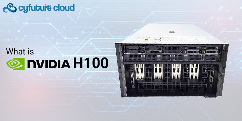 h100 gpu server｜Cyfuture Cloud