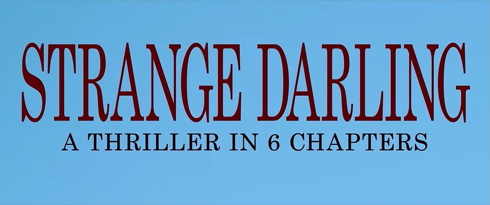 STRANGE DARLING / ストレンジ・ダーリン｜eigadays