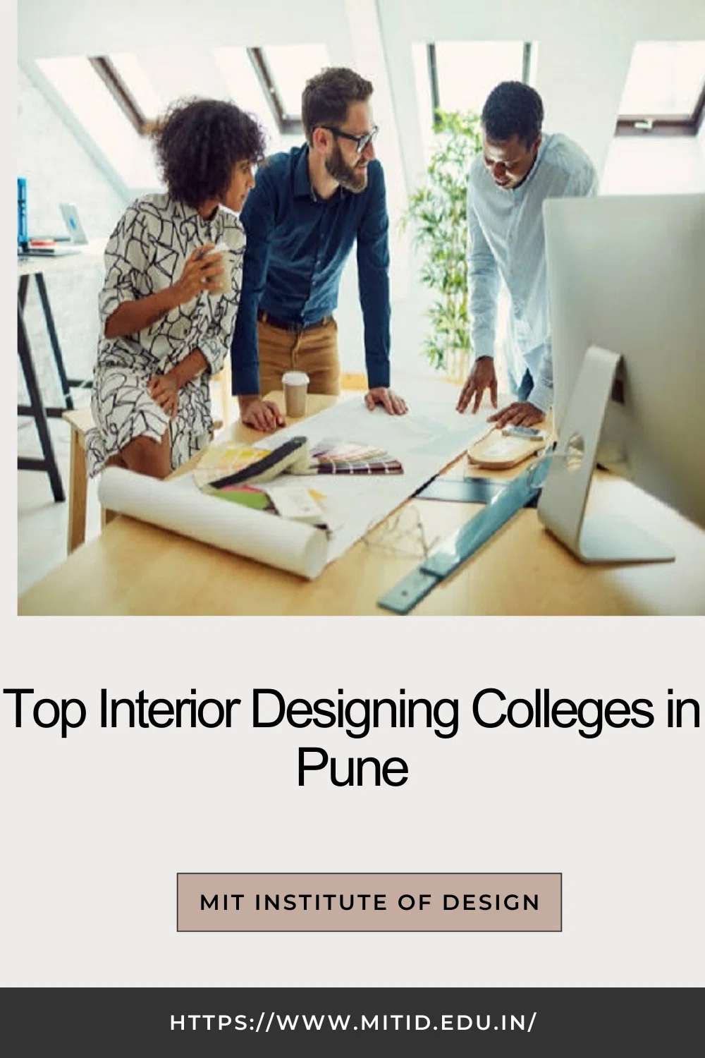 Top Interior Designing Colleges in Pune | MIT Institute of Design ...
