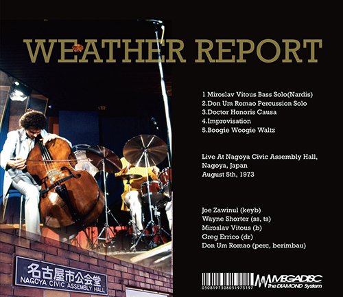 【ウェザー・リポート】1973年の来日公演から名古屋公演が入荷しました！｜Cyberseekers