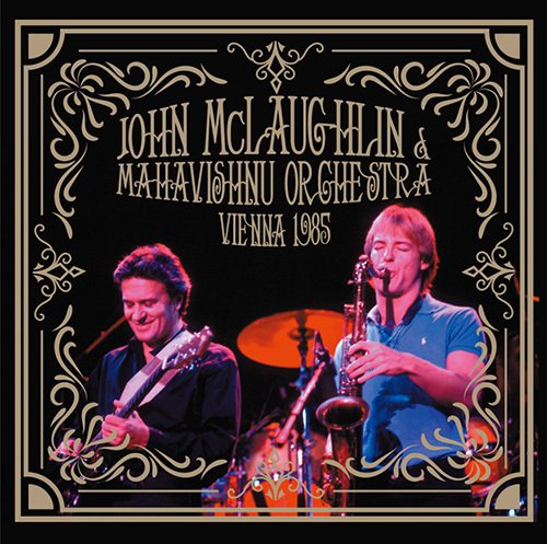 【ジョン・マクラフリン】新生マハヴィシュヌの1985年ツアー音源が登場！｜Cyberseekers