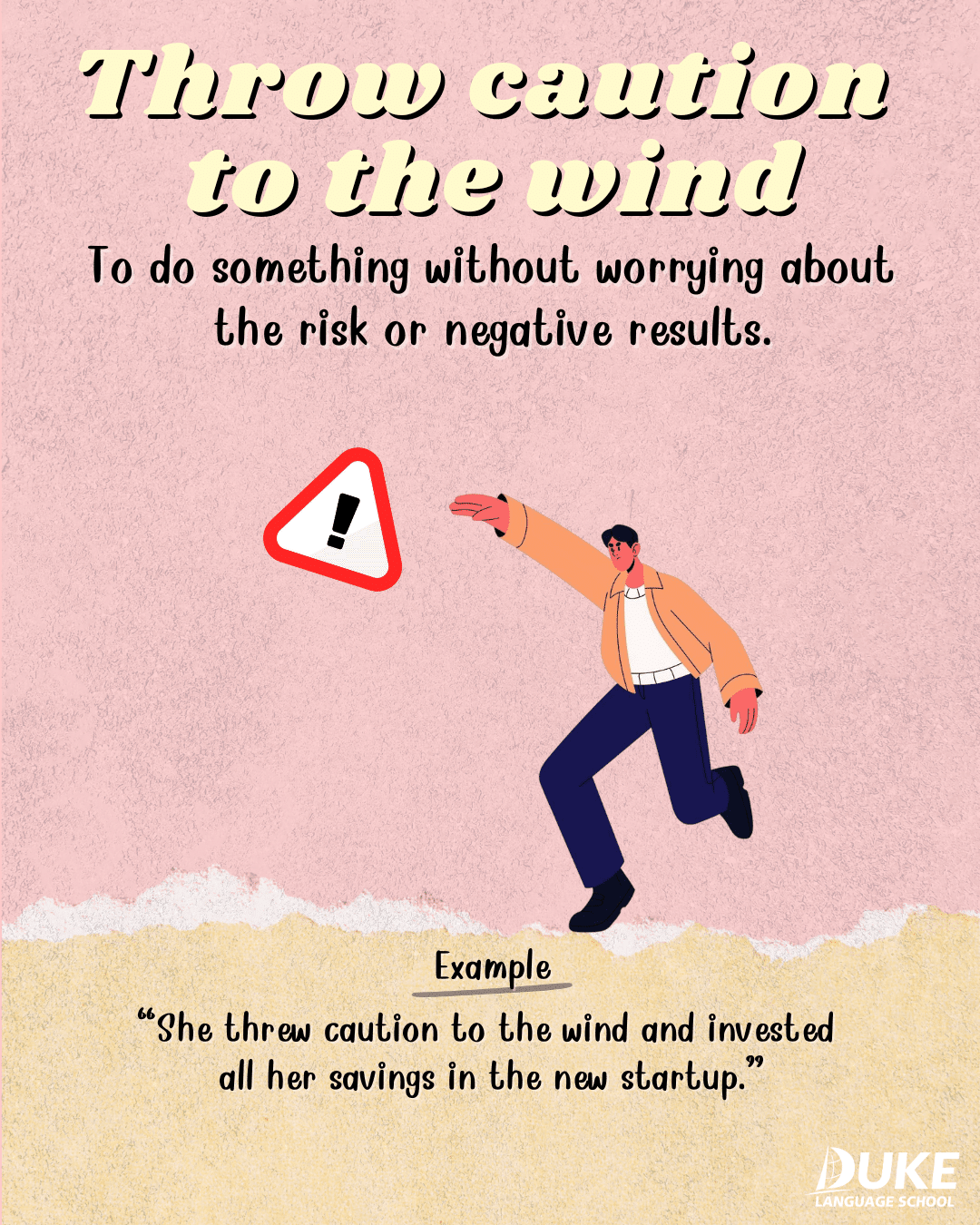 英語のイディオム - Throw caution to the wind｜デューク語学学校(DUKE LANGUAGE SCHOOL）