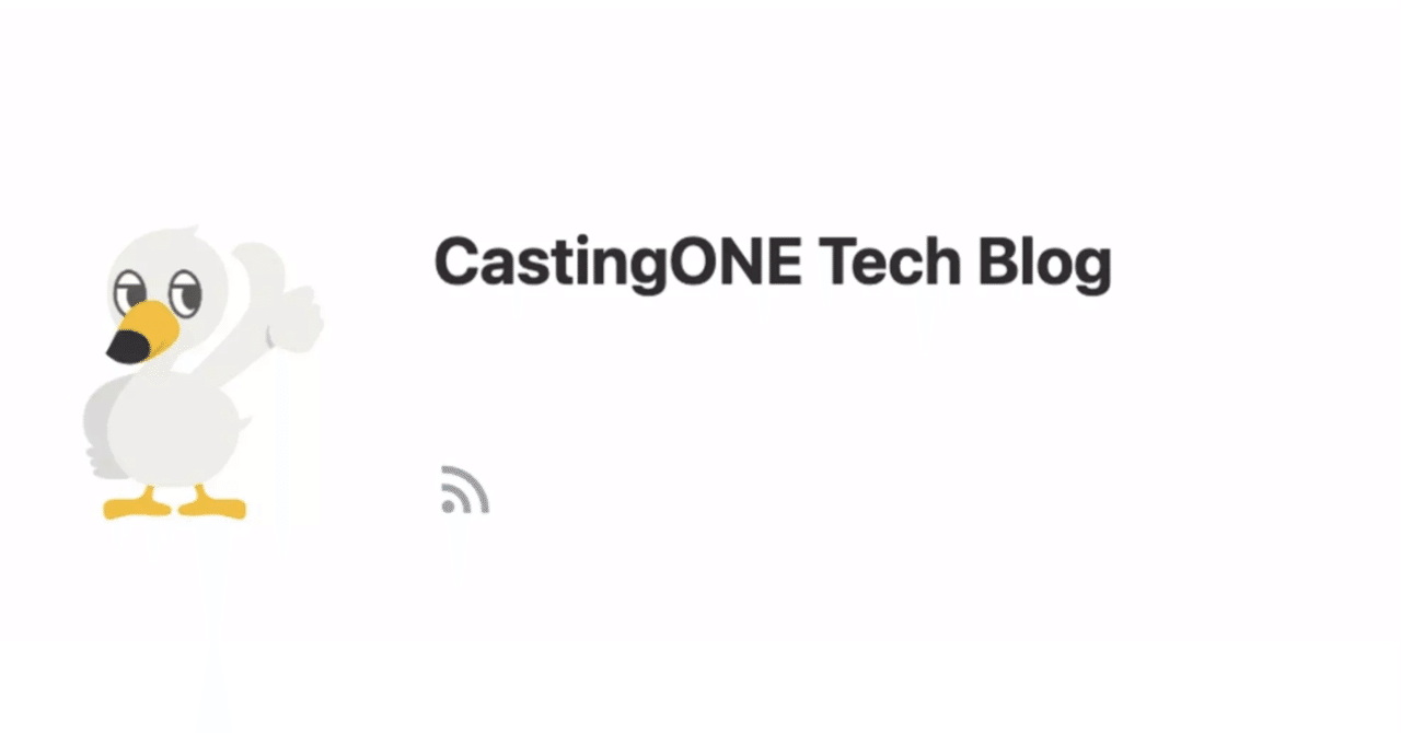 CastingONE Tech Blog がスタートしました｜CastingONE公式note