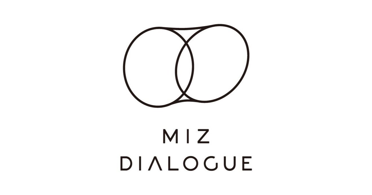 〈MIZ DIALOGUEが始まるまで〉｜田代 純一｜note