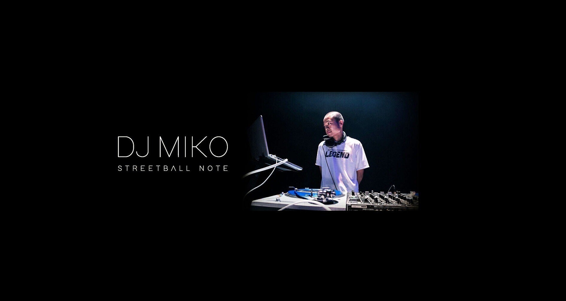 DJ MIKO｜note
