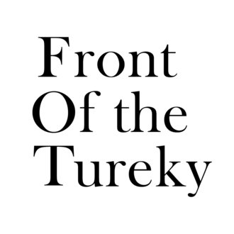 Front Of the Turkey｜note