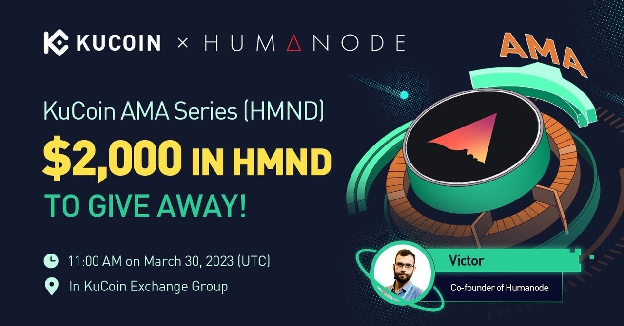 Humanode (HMND)とのAMA - 新時代の分散型暗号・生体認証ネットワーク｜KuCoin（クーコイン）