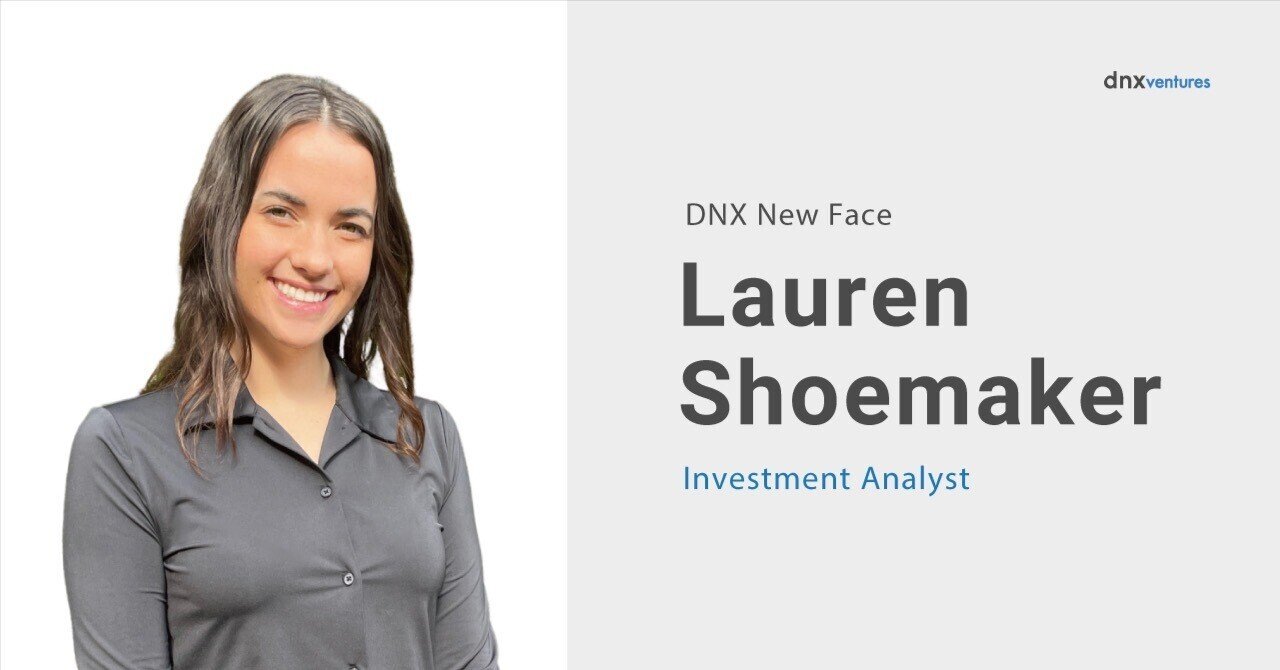 新メンバー｜Lauren Shoemaker｜DNX Ventures｜note