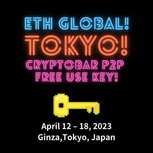 ETH TokyoでのCryptoBar P2P｜CryptoBar P2P