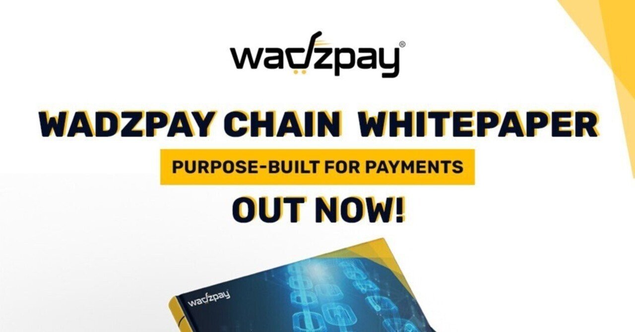 WadzPay Chain (WPC) ホワイトペーパー概要｜bokuneko