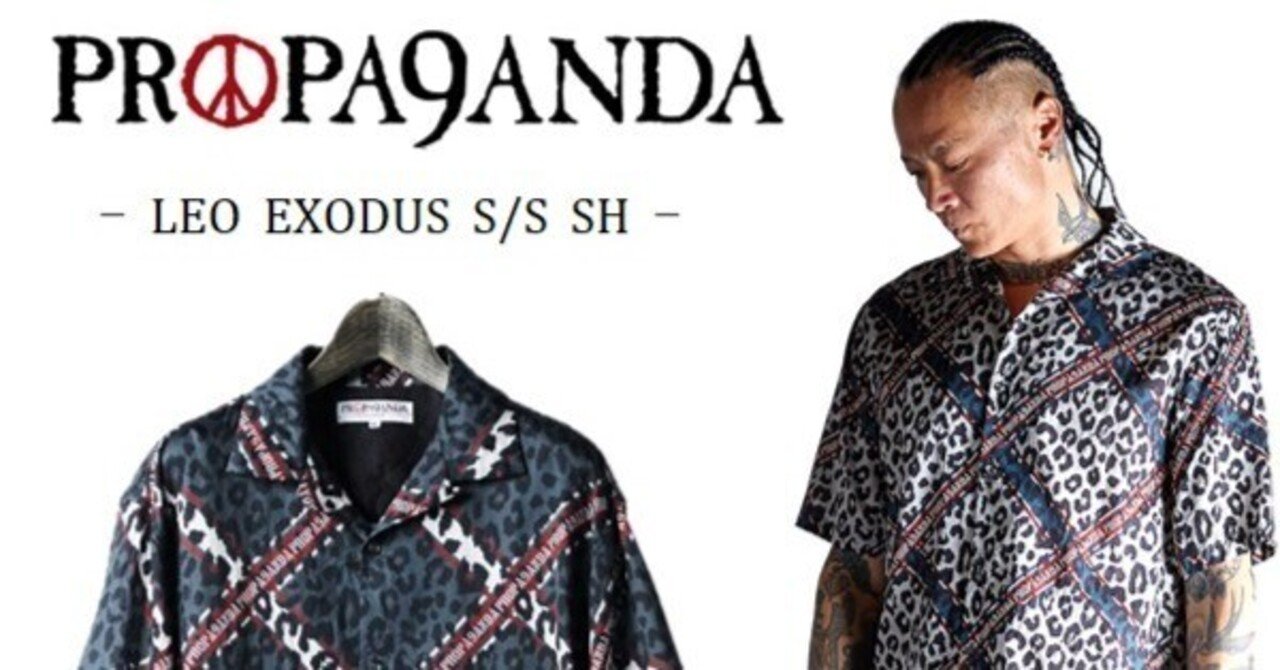 『PROPA9ANDA / プロパガンダ』新作「LEO EXODUS S/S SH」入荷！！｜Rogia｜note