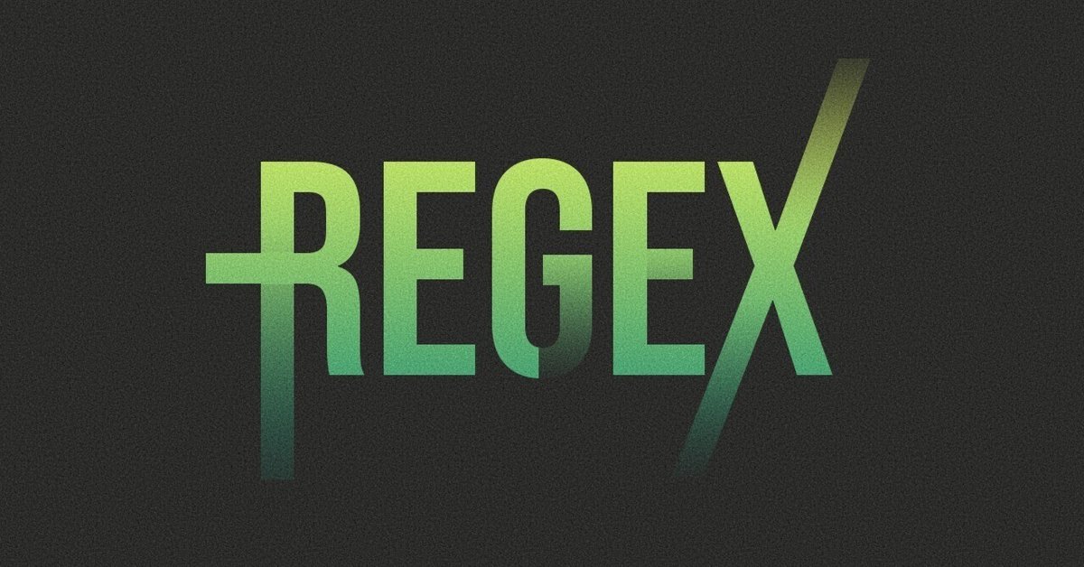 超初心者向け 正規表現 Regular Expressions Regex 基礎｜Natsuki | Programming UX design