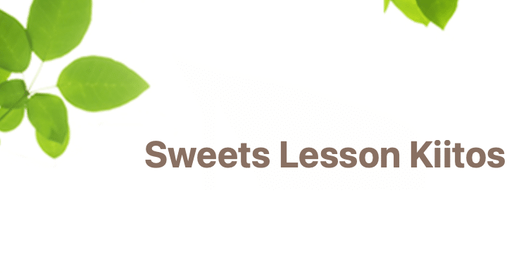 Sweets Lesson Kiitos｜note