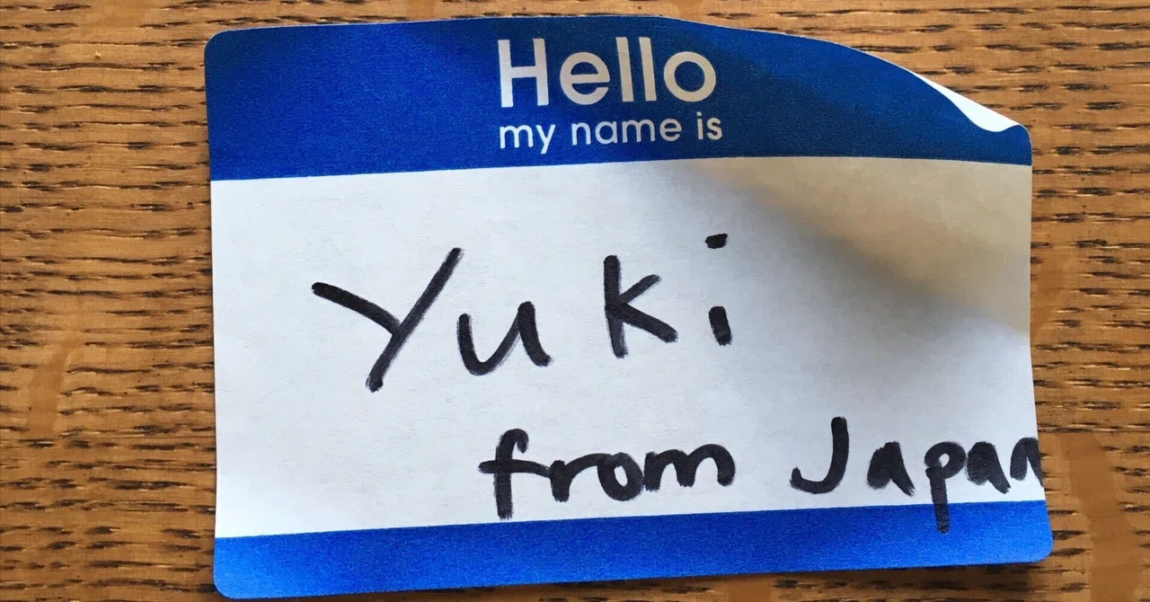 Hello, ｜Yuki