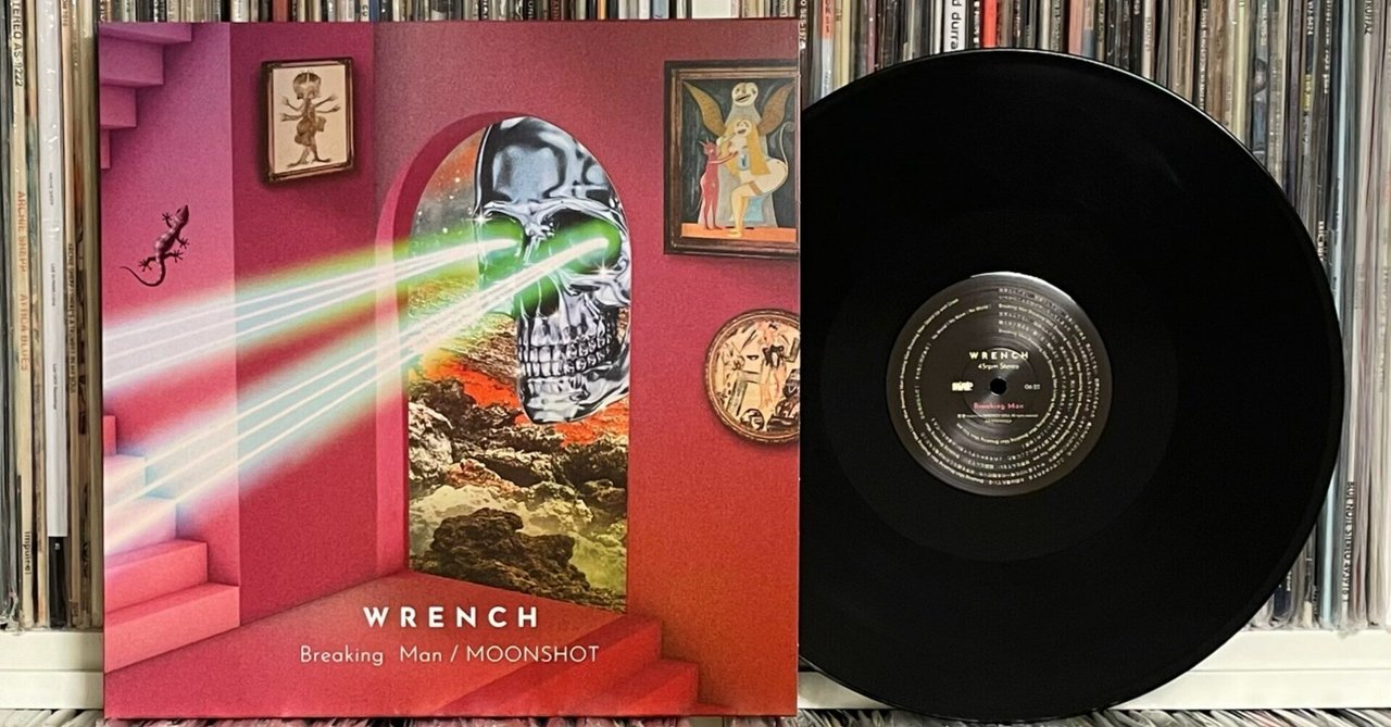 WRENCHが新作12インチ『Breaking Man / MOONSHOT』をリリース！｜五辺宏明