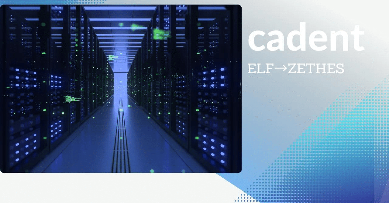 Cadent/ELF→ZETHES 2｜HARU