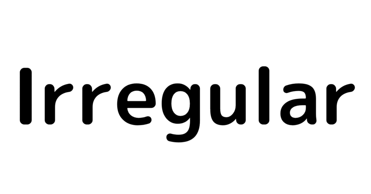言葉の体操-Irregular(イレギュラー)｜IiotoOyaji