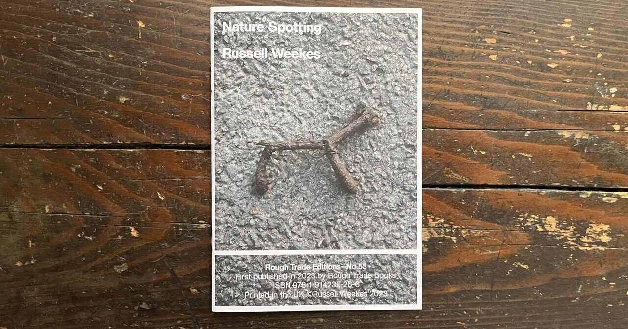 Russell Weekes - Nature Spotting Russell Weekes｜IDEABOOKS JAPAN