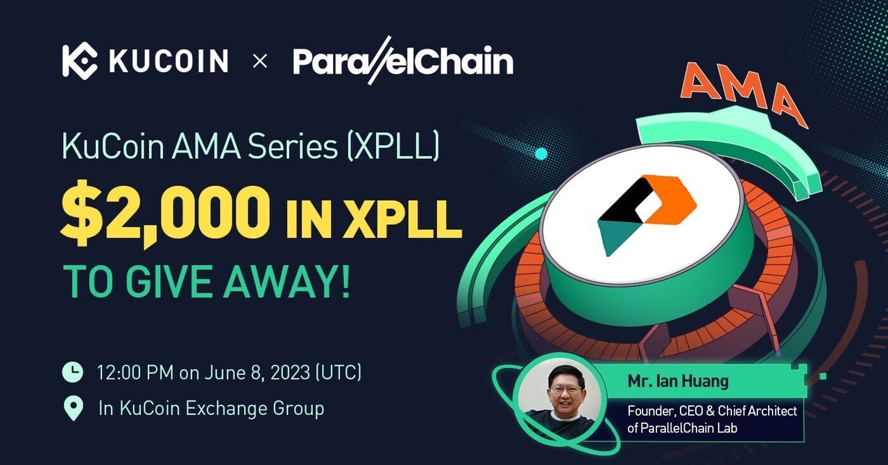ParallelChain（XPLL）とのAMA - スケーラブルで相互運用可能なブロックチェーンを日常業務に活用へ｜KuCoin（クーコイン）