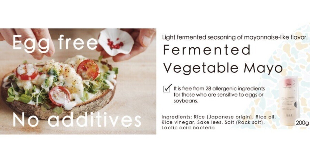 "Fermented Vegetable Mayo" using lactic acid bacteria from rice and ...