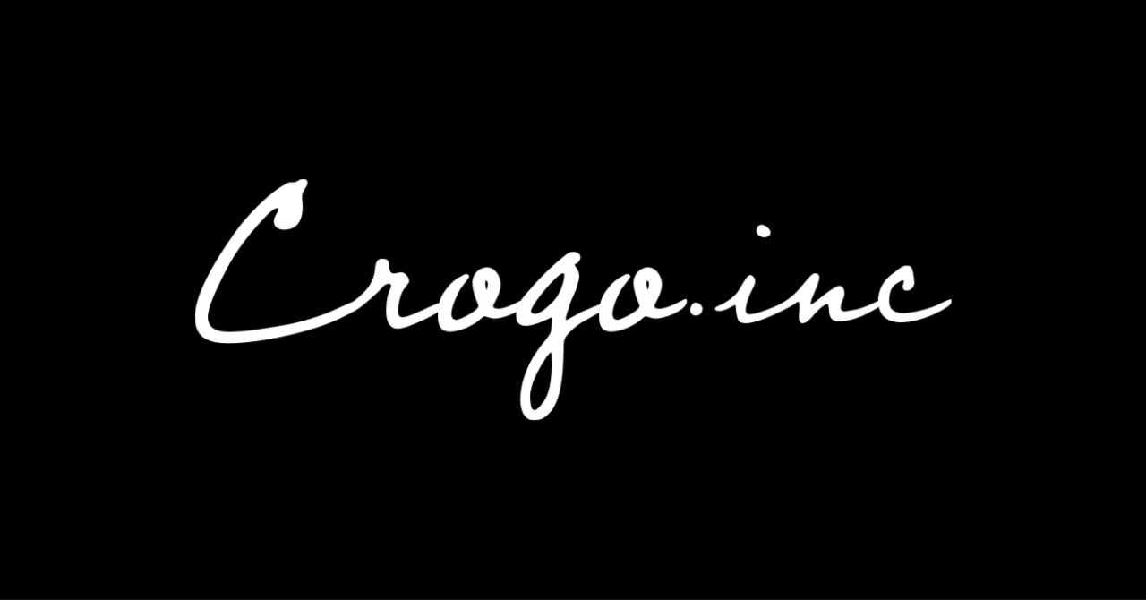 はじめまして、株式会社Crogoです。｜株式会社Crogo