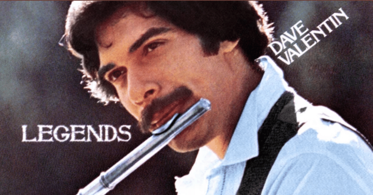 Dave Valentin - Legends(1979)｜ジャズバード