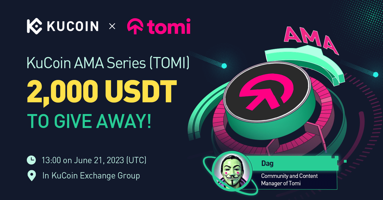 tomiNet（TOMI）とのAMA - 代替インターネットを通じて分散化を促進｜KuCoin（クーコイン）