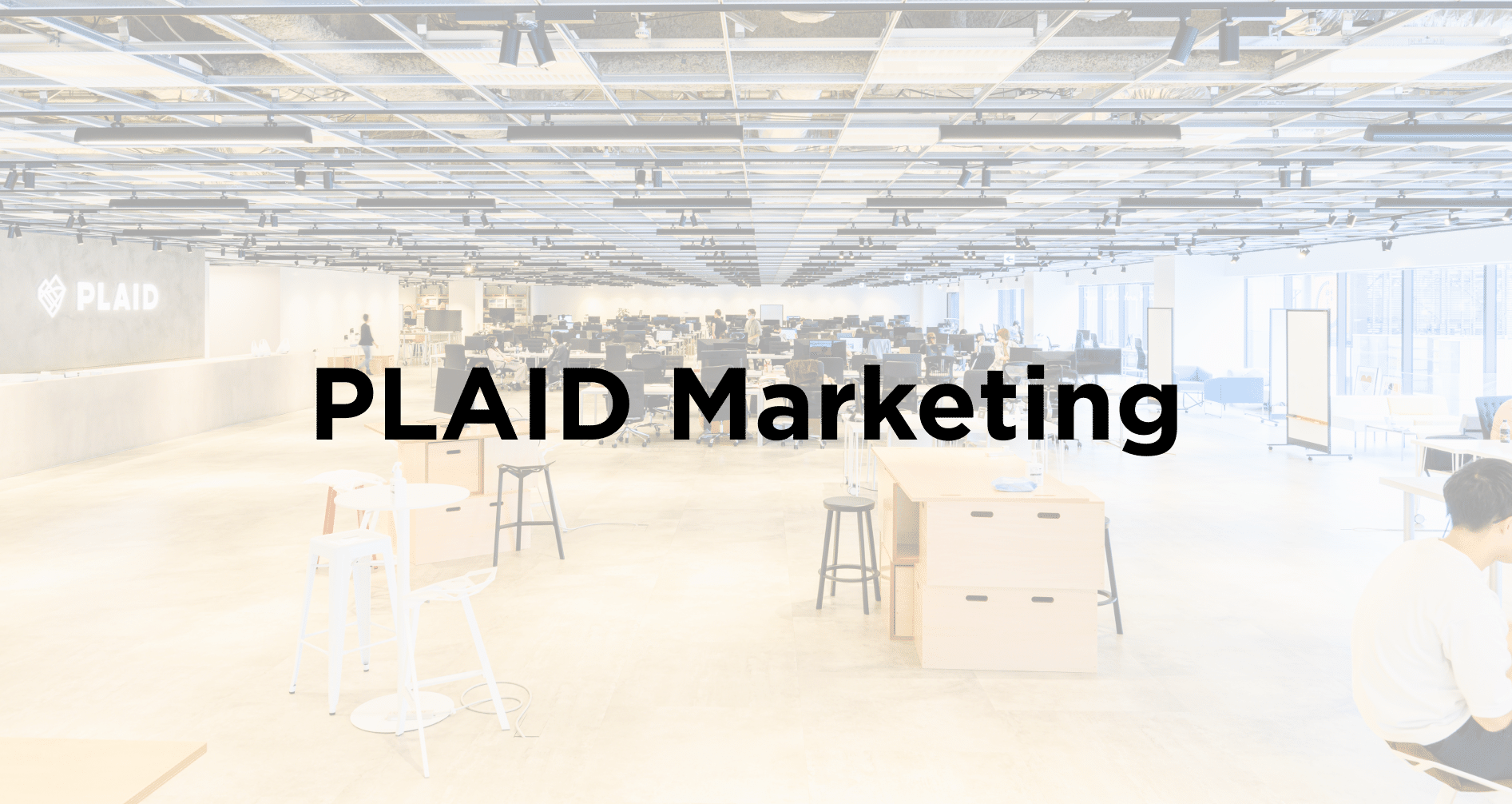 PLAID Marketing note｜PLAID